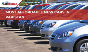 Top 10 most affordable new cars in Pakistan - Blog - Famewheels